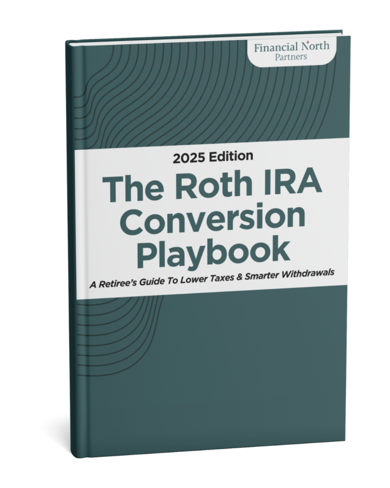 Roth IRA Conversion Playbook – Financial North Partners